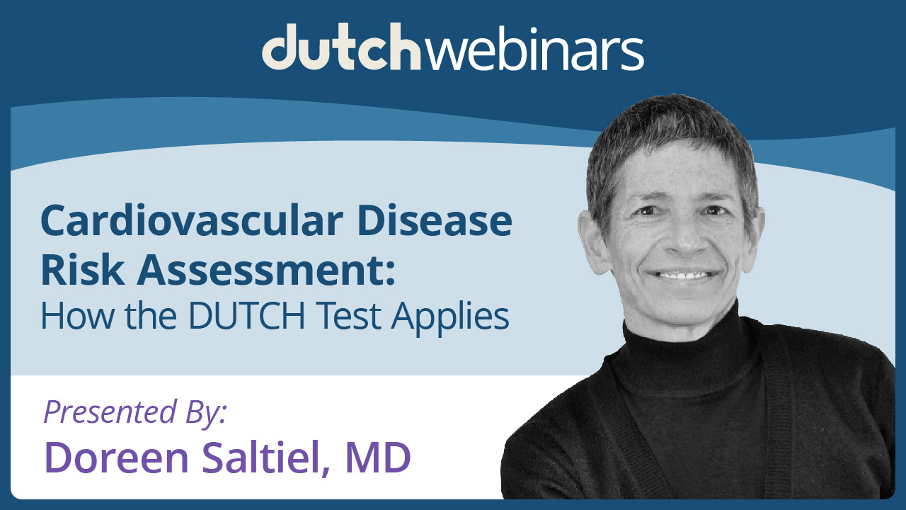 Cardiovascular Disease Risk Assessment: How the DUTCH Test Applies ...