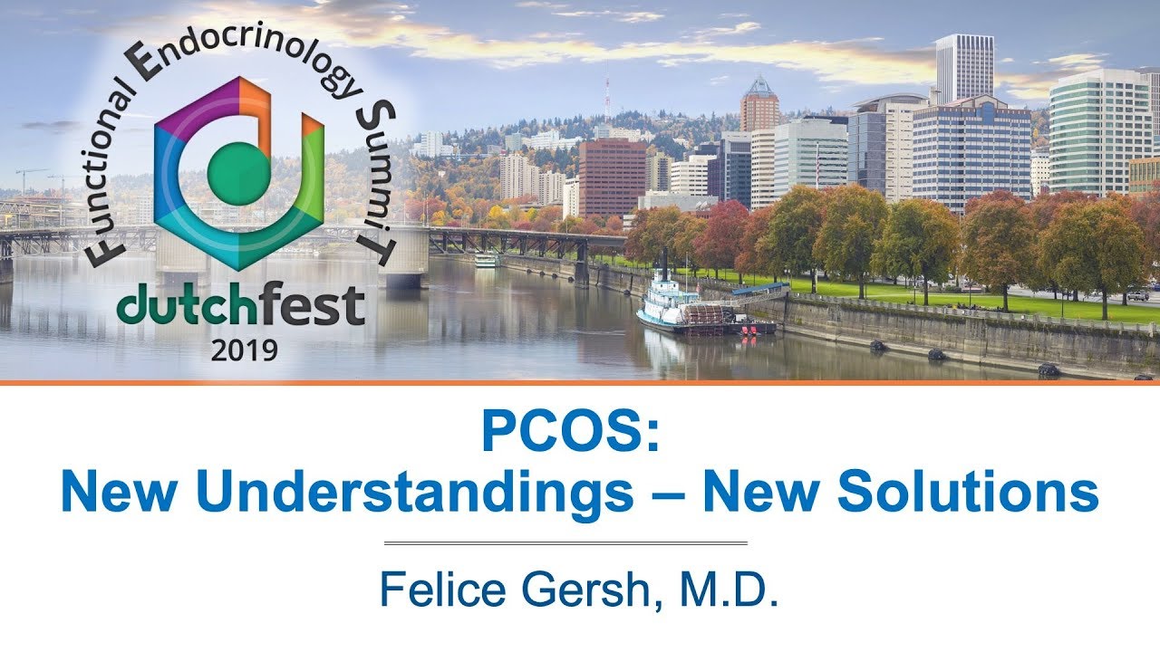 PCOS: New Understandings, New Solutions - DUTCH Test