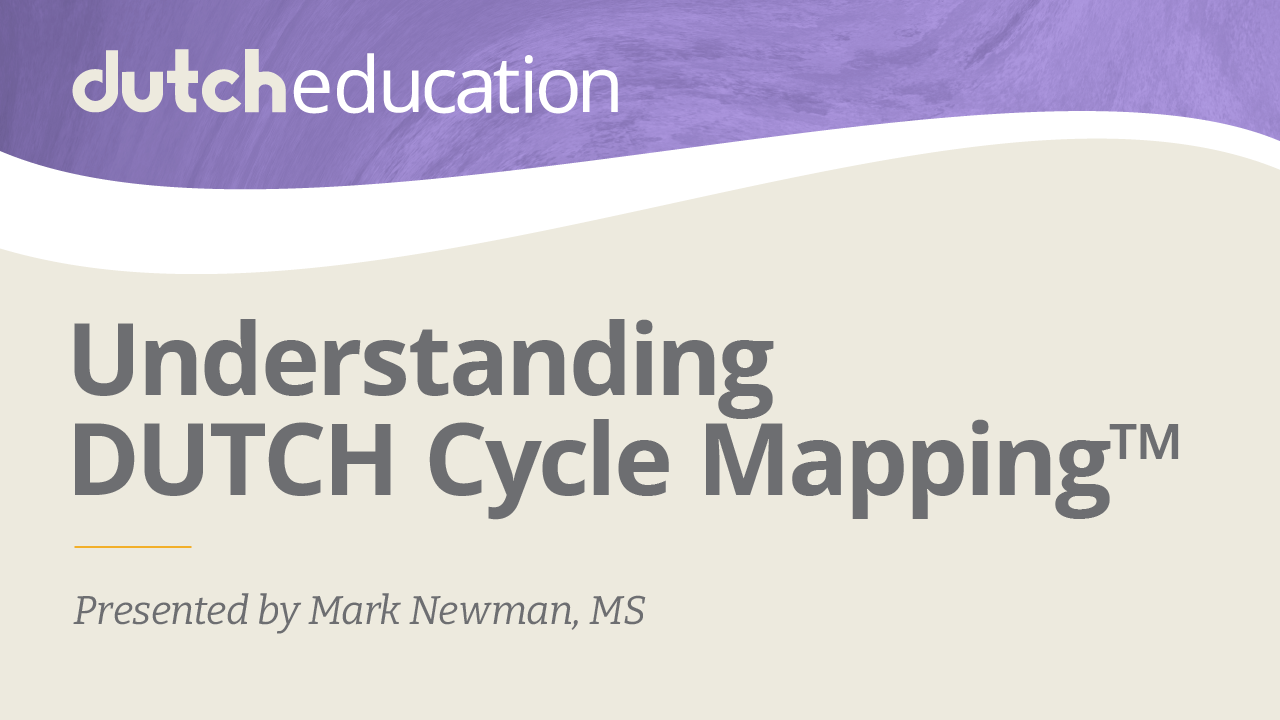 Understanding DUTCH Cycle Mapping and FAQs - DUTCH Test